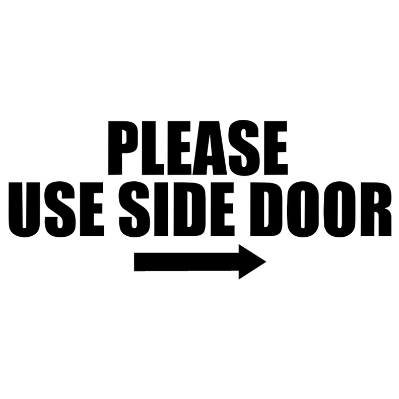 Buy Please Use Side Door Decals As Low As $12.99!