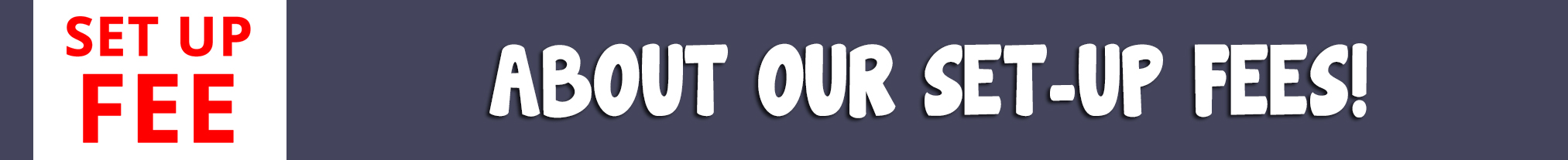Set-Up Fees - Peterborough Print